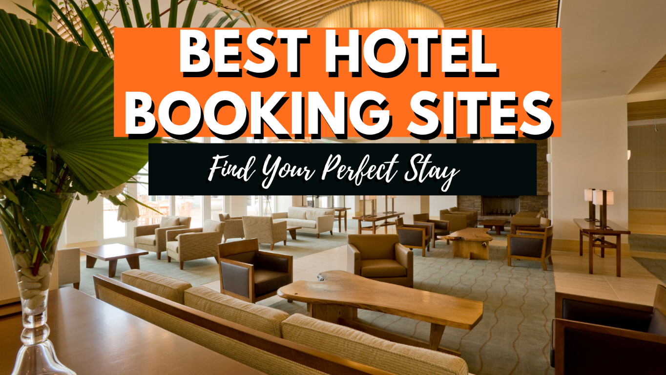 15 Best Hotel Booking Sites For Your Upcoming Vacation | CABINZERO