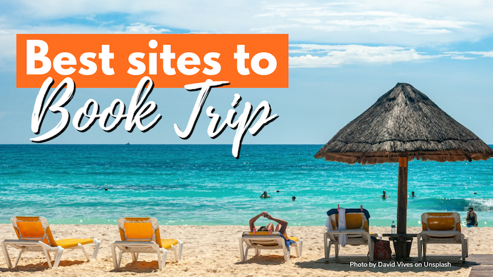 Best Sites To Book Trips - The Most Reputable Booking Sites For Your ...